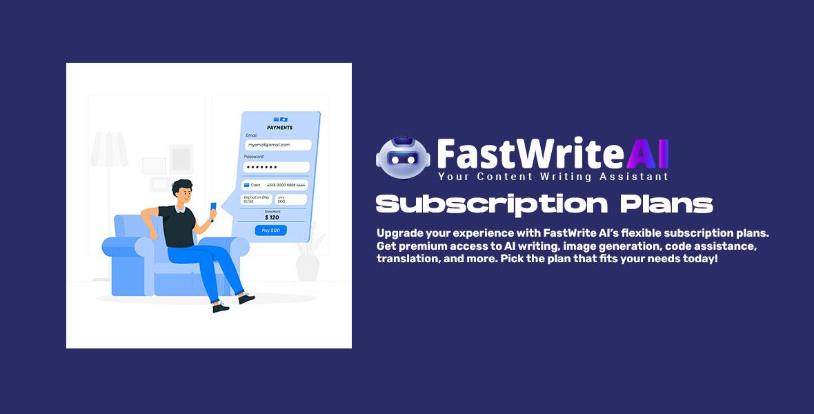 FastWriteAi - Subscription Plans